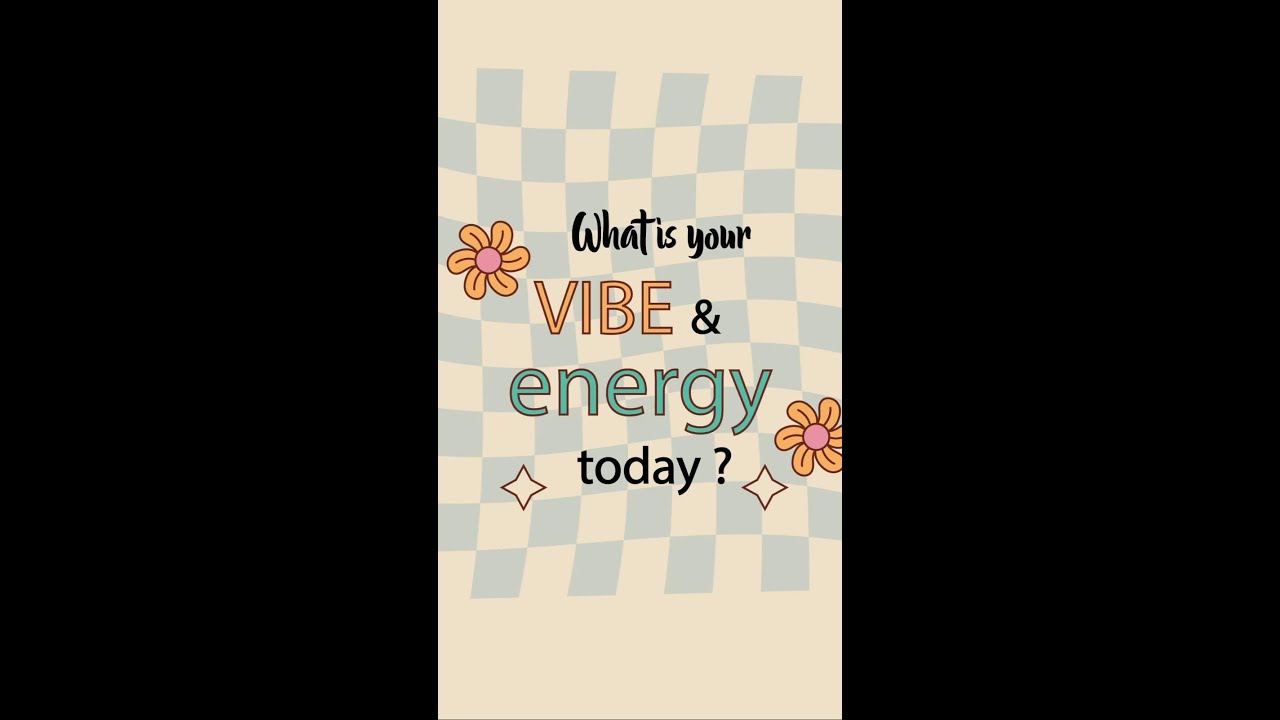 What is your vibe and energy today? - YouTube