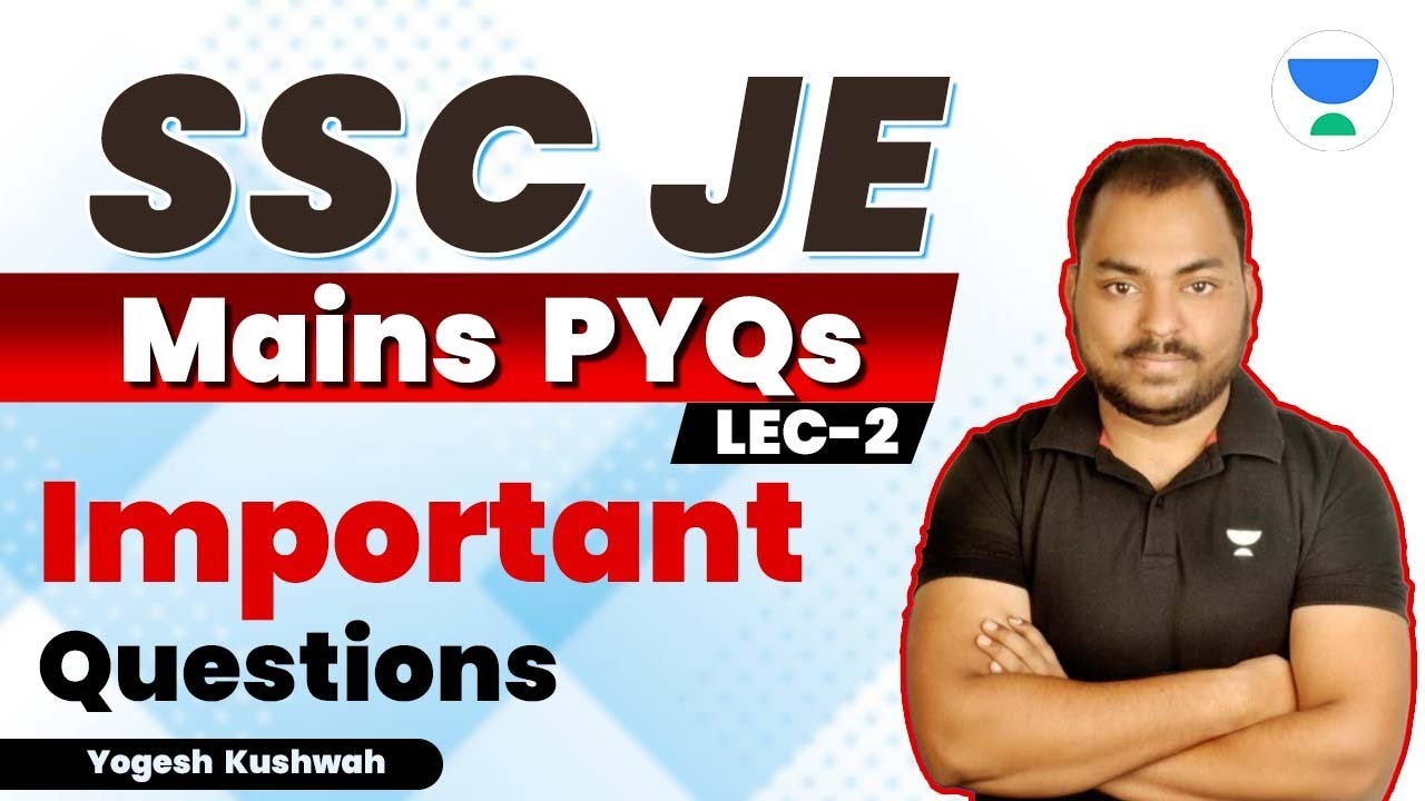 Ssc Je Mains Pyqs Important Questions Lecture 2 Yogesh Kushwah