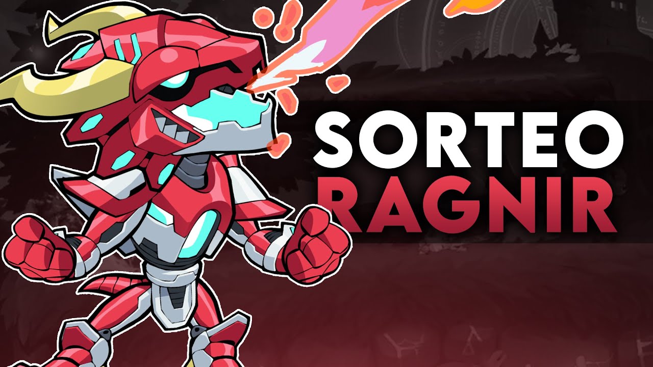 😊 SUPER SORTEO POR LOS 900! 😊 - Sorteo de Brawlhalla MECHA RAGNIR SKIN ...