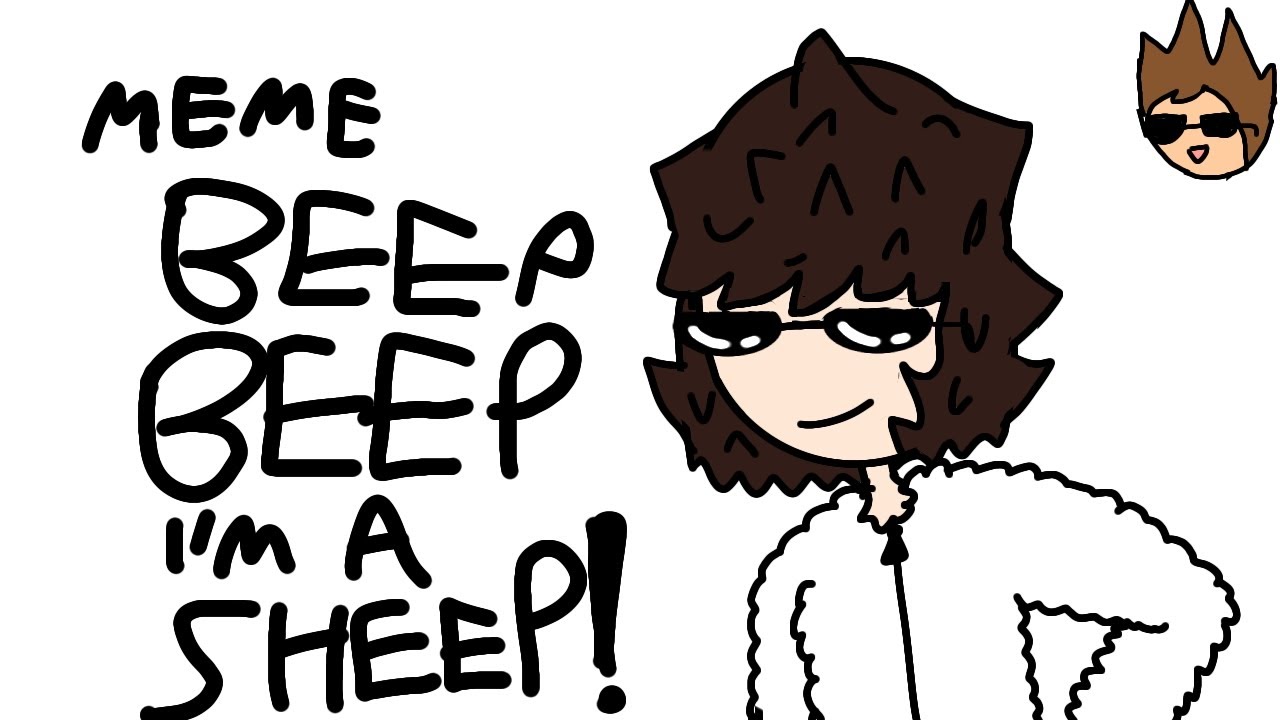 Beep Beep i'm a sheep meme (как то многовато meme с моим персонажем ...