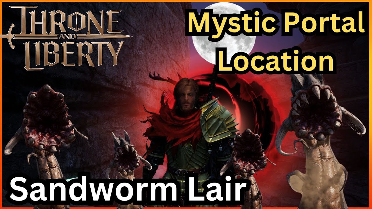 Throne and Liberty Mystic Portal Location (Sandworm Lair 2) - YouTube
