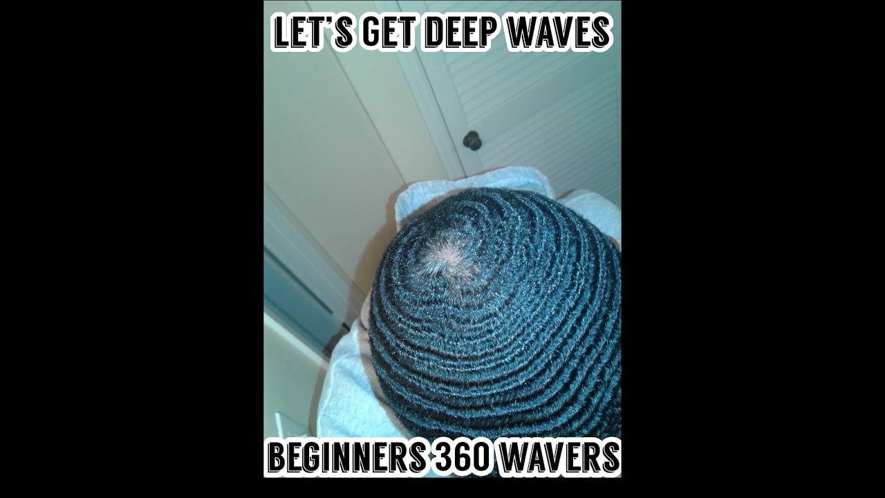 360WAVES: HOW TO GET DEEPER & MORE DEFINED WAVES FOR BEGINNERS ...