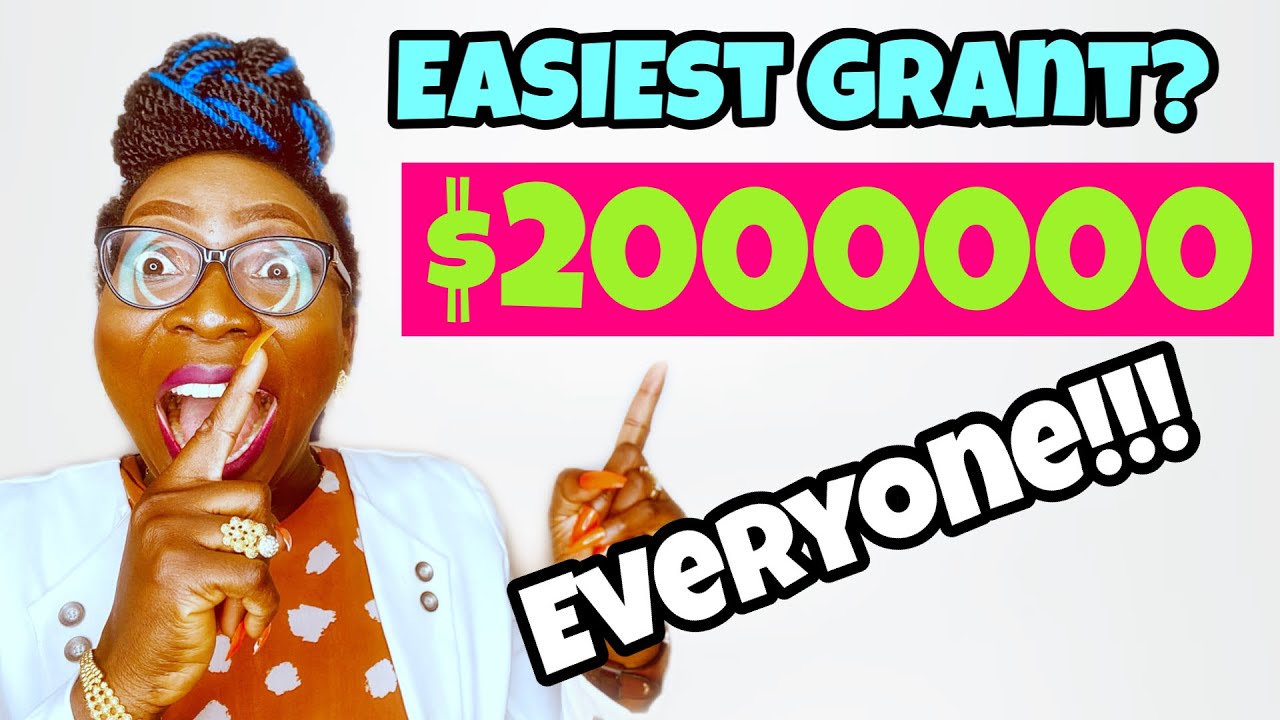GRANT money EASY $2,000,000! 3 Minutes to apply! Free money not loan ...