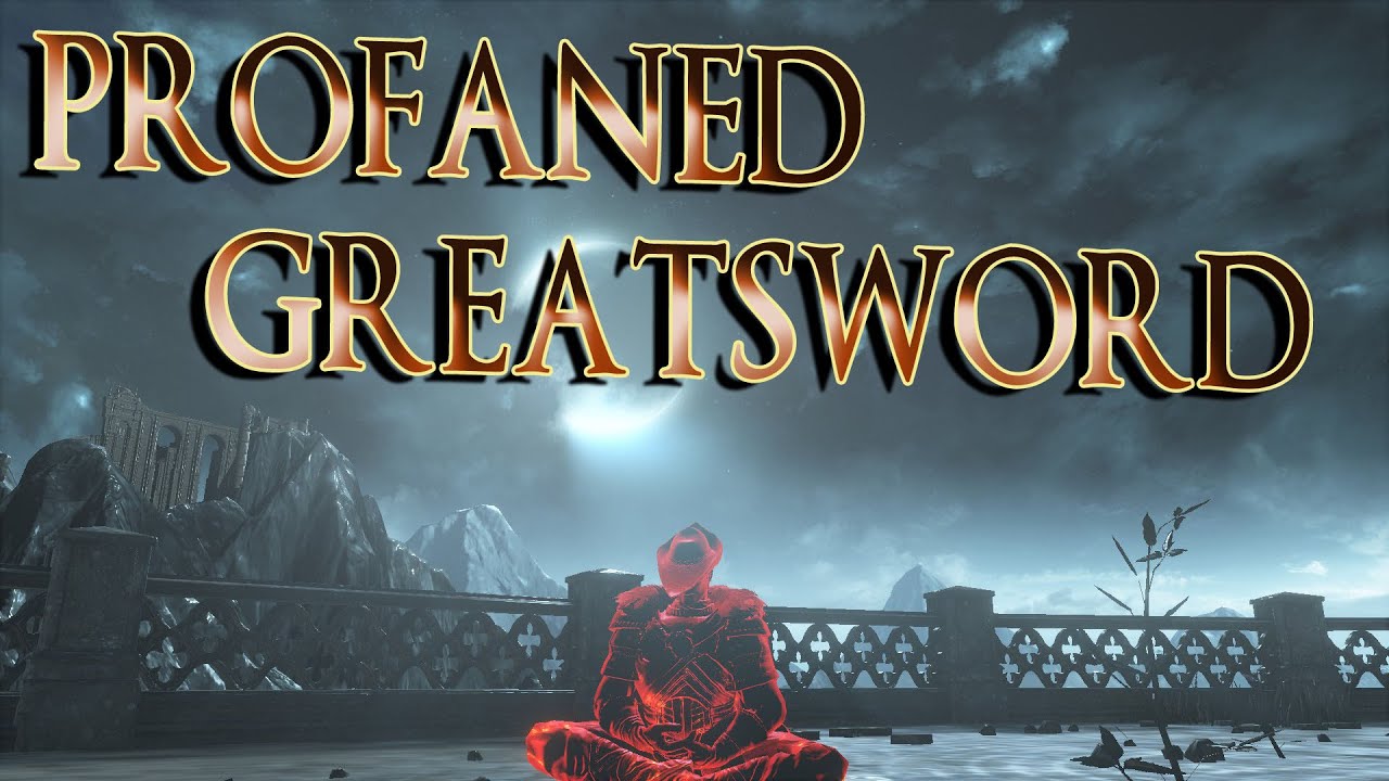 Dark Souls 3 PvP: Profaned Greatsword - YouTube