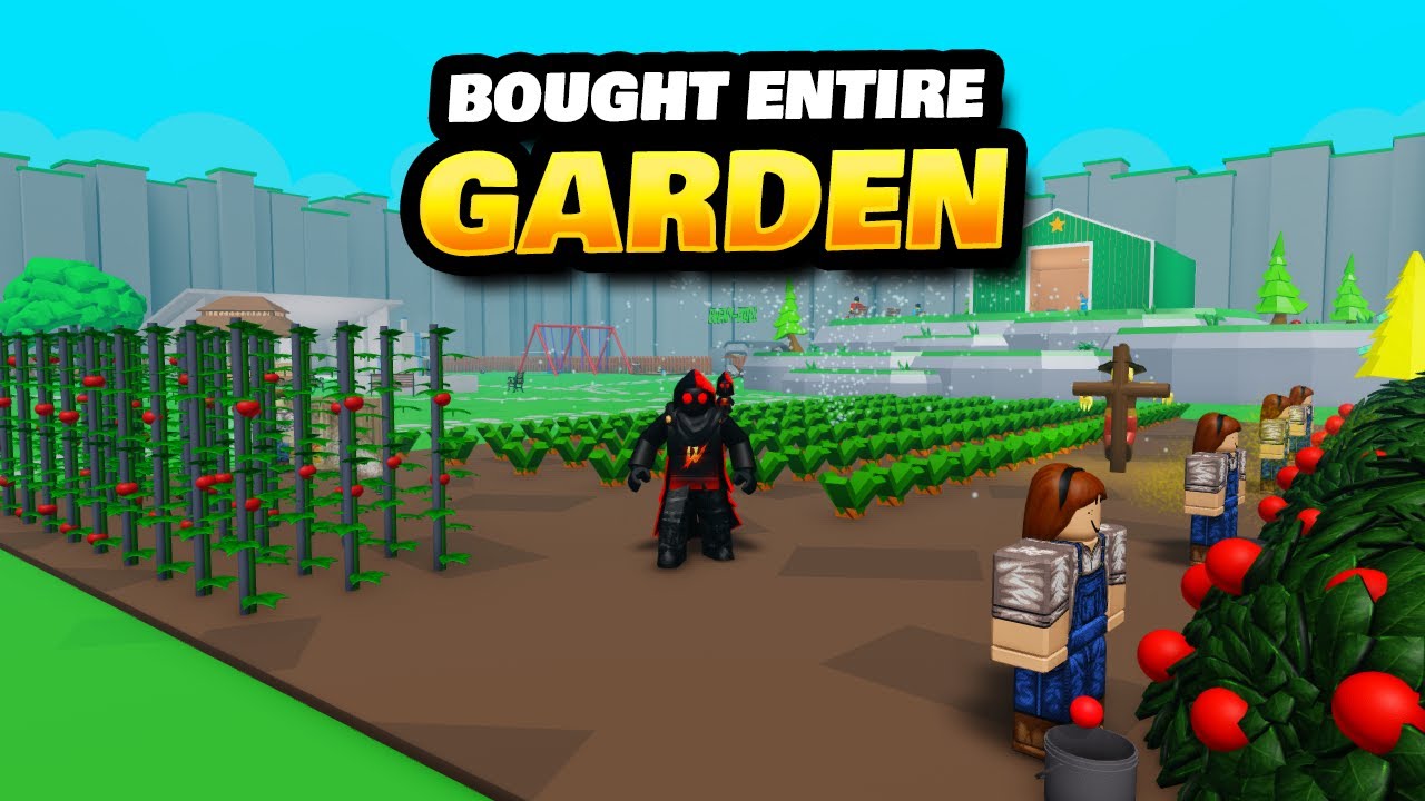 Bought the Entire Garden in Garden Tycoon Roblox - YouTube