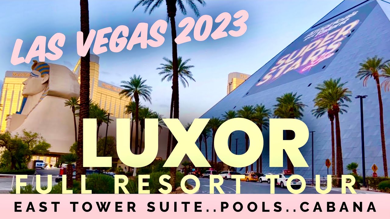 Luxor Las Vegas 2023 full resort tour suite pools cabanas - YouTube
