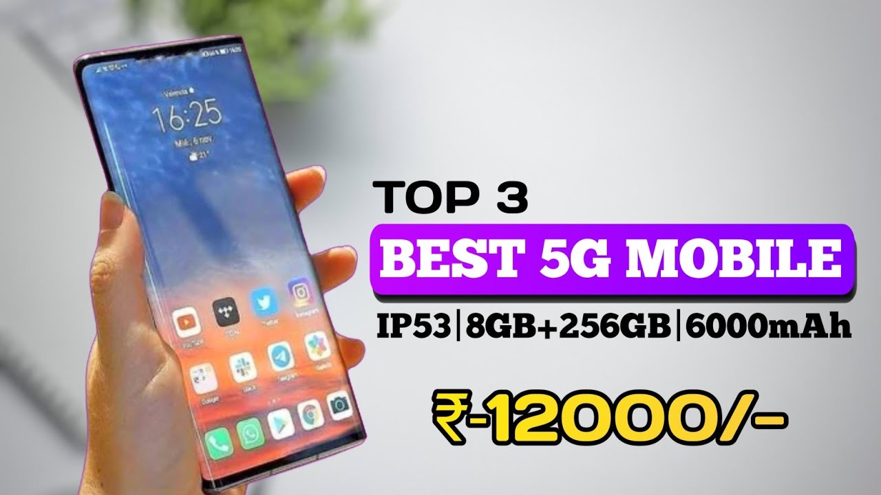 Top 3 best 5G mobile phones under 12000 with 8GB+256GB,6000mAh| Best 5G ...