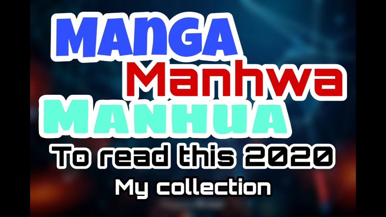 MANGA MANHWA MANHUA to read 2020 - YouTube