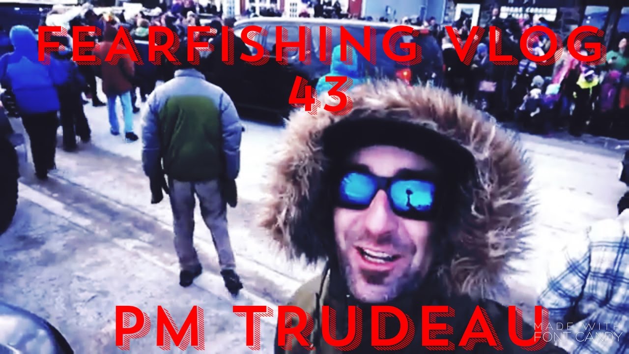 PRIME MINISTER JUSTIN TRUDEAU at RICE LAKE!!!!! FearFishing Vlog 43 ...