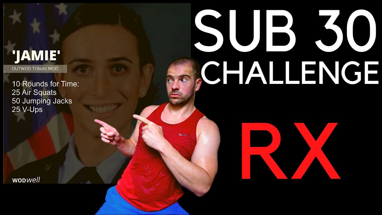'Jamie' Tribute WORKOUT | Can You go SUB 30 RX? - YouTube