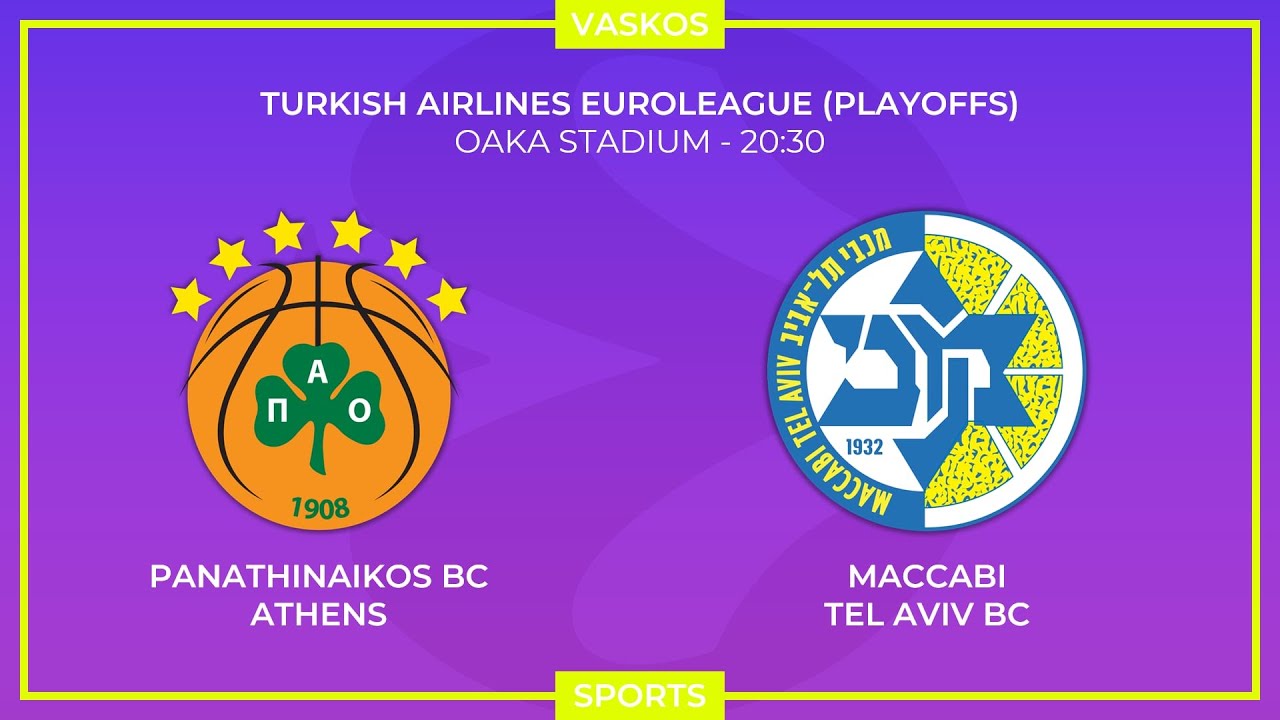 🔴 LIVE | ΠΑΝΑΘΗΝΑΪΚΟΣ AKTOR - ΜΑΚΑΜΠΙ ΤΕΛ ΑΒΙΒ | EUROLEAGUE ...