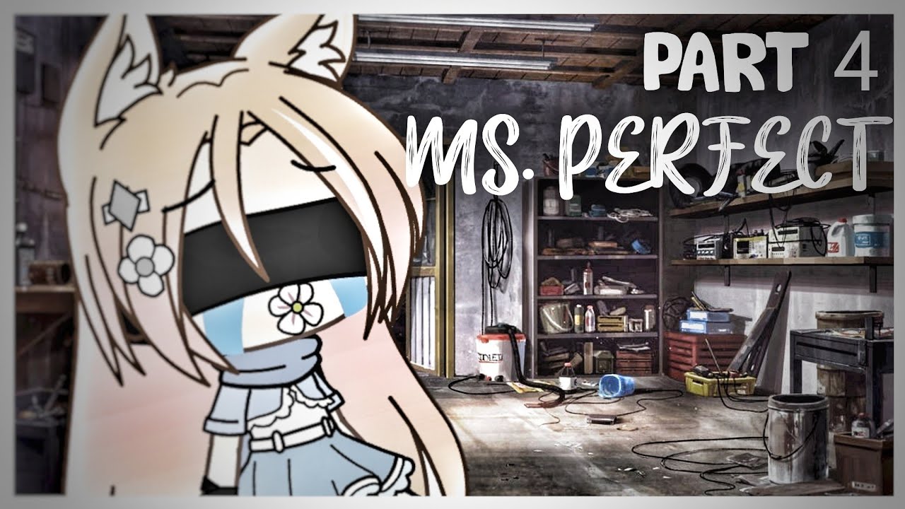 MS. PERFECT (PART 4) - YouTube