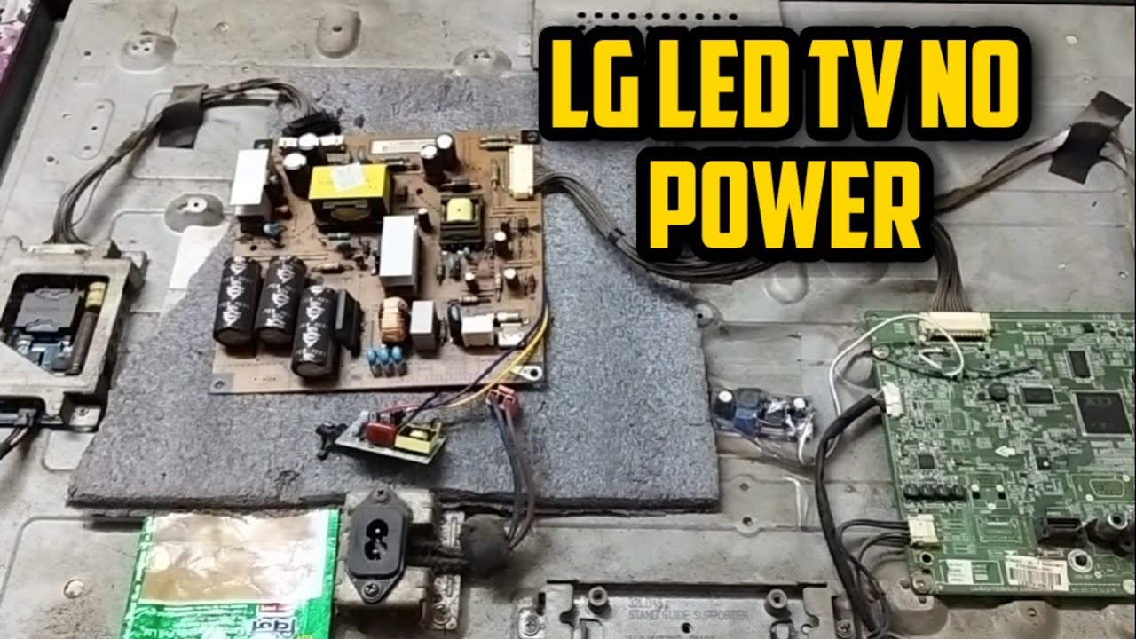 lg 32ls3400 in dead condition, no indicator. How to solve lg won't turn ...