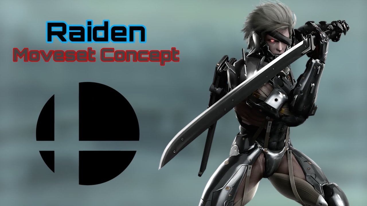 Raiden (MGRR) Smash Bros. Moveset Concept - YouTube