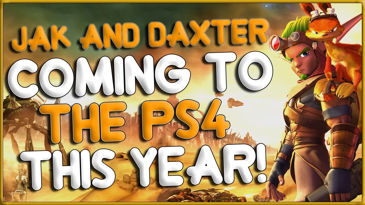 JAK IS COMING TO THE PS4 THIS YEAR! - YouTube