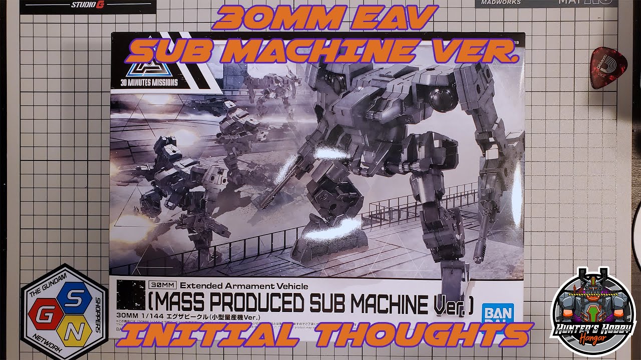30MM Extended Armament Vehicle Sub Machine Ver. Initial Thoughts ...