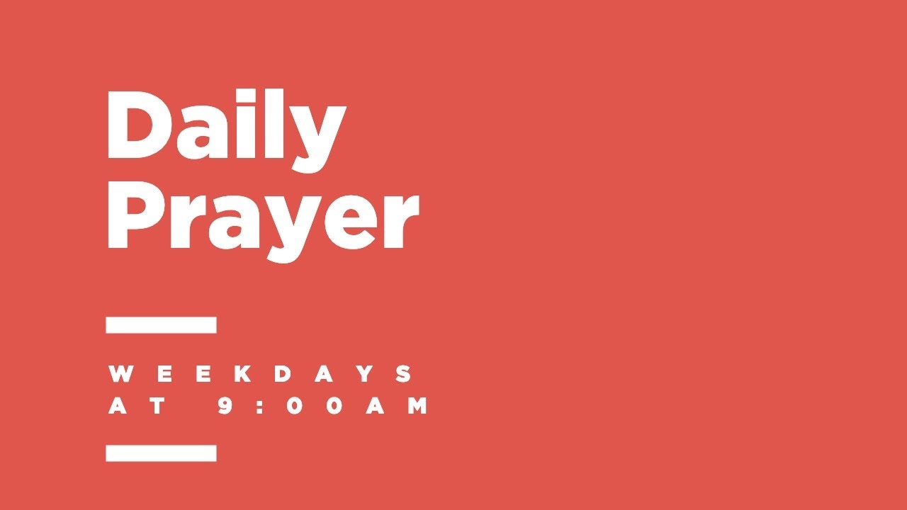 Daily Prayer | April 7, 2020 - YouTube