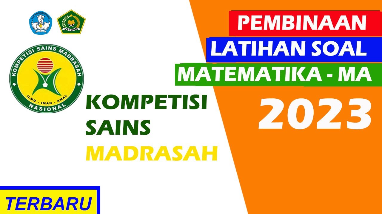 [Bocoran] Pembinaan Kompetisi Sains Madrasah (KSM) 2023 Matematika MA ...