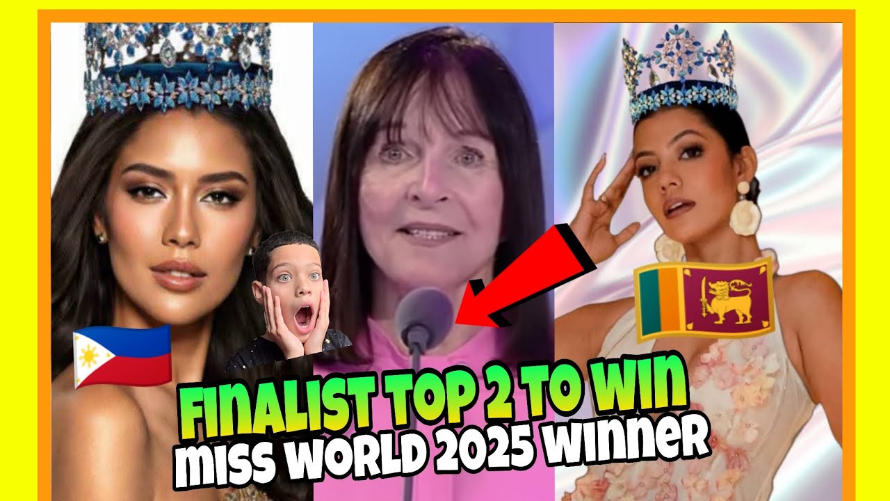 OMG! SHOCKING MISS WORLD 2025 OWNER ngayon Miss World MybTop 2 Favorite ...