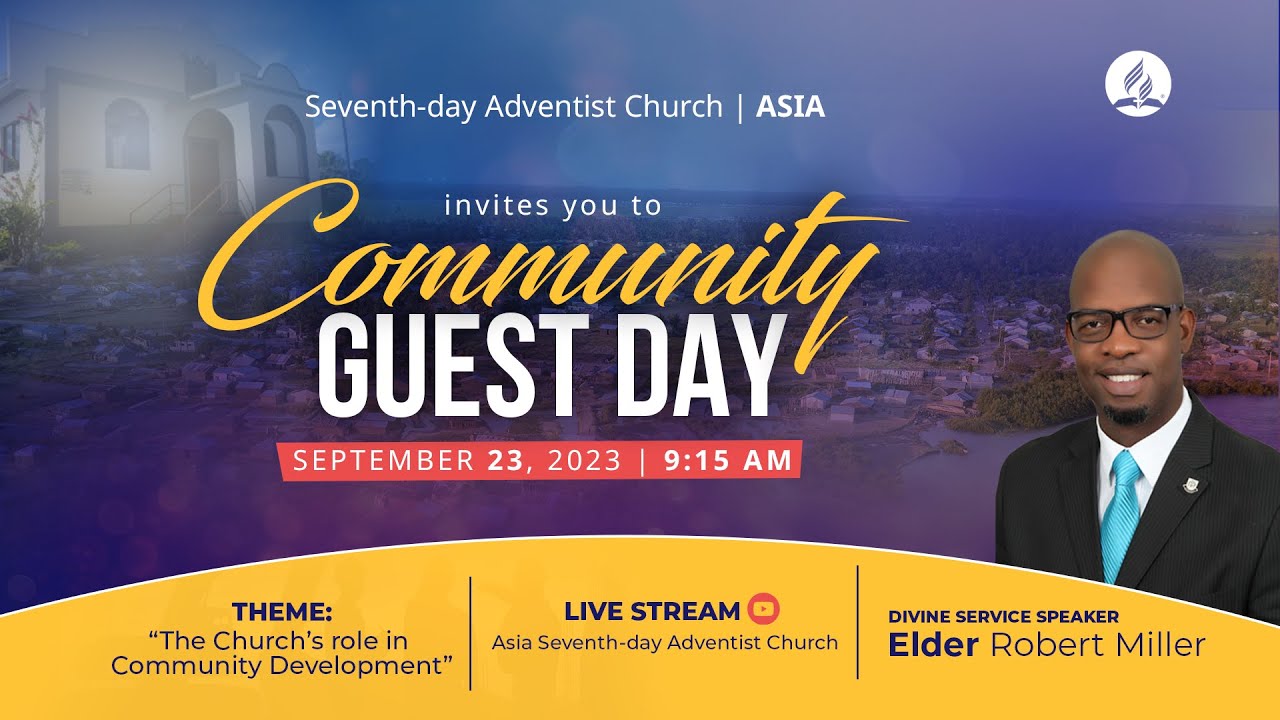Community Guest Day | September 23, 2023 | 11 AM | ASIA SDA CHURCH ...