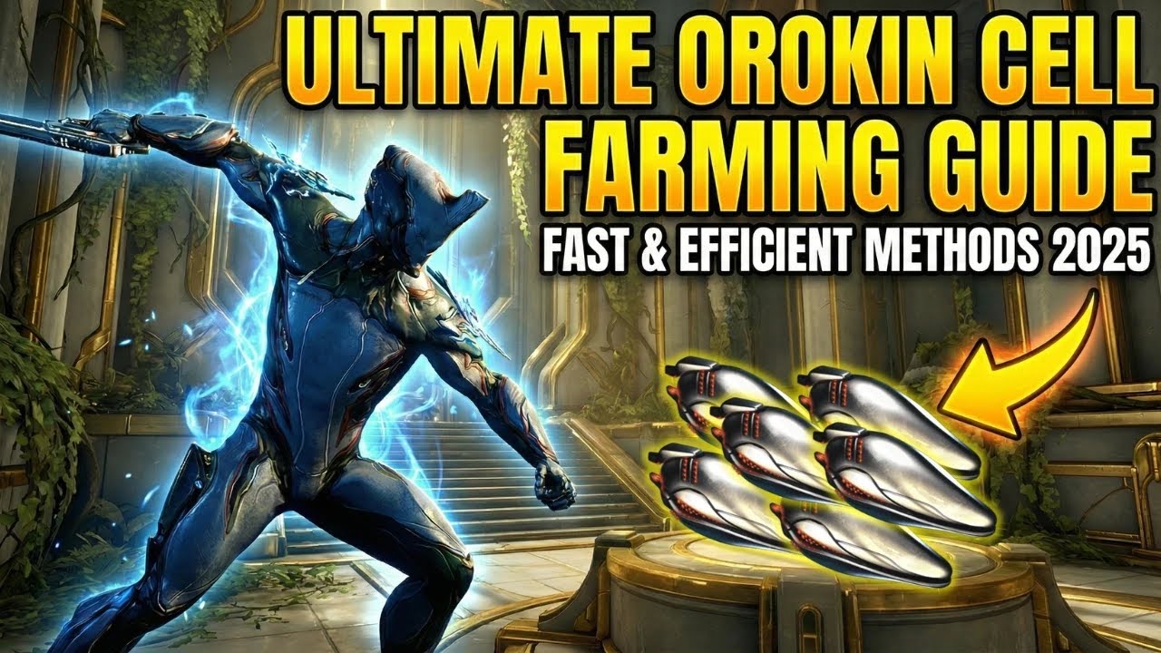 How to Get Orokin Cells FAST Best Locations 2025 (Early & End Game ...