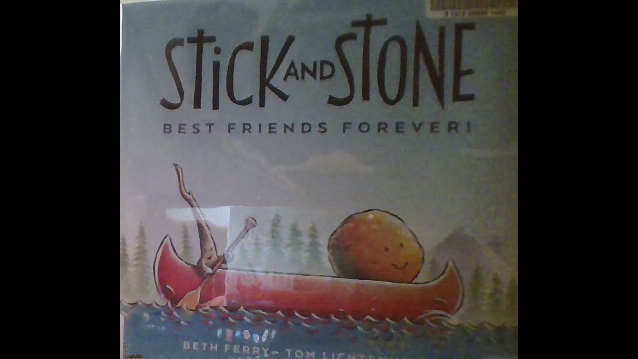 Stick and Stone: Best Friends Forever! - YouTube
