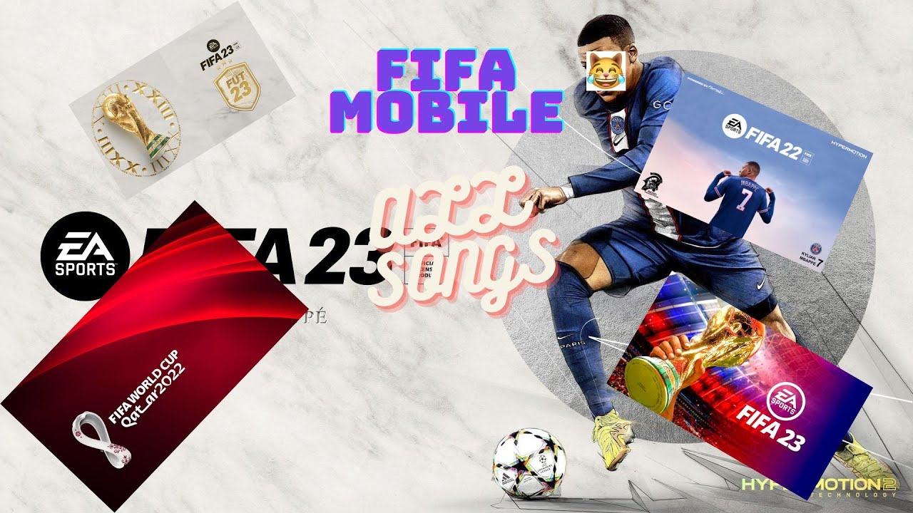 Fifa Mobile 23 All Songs - YouTube