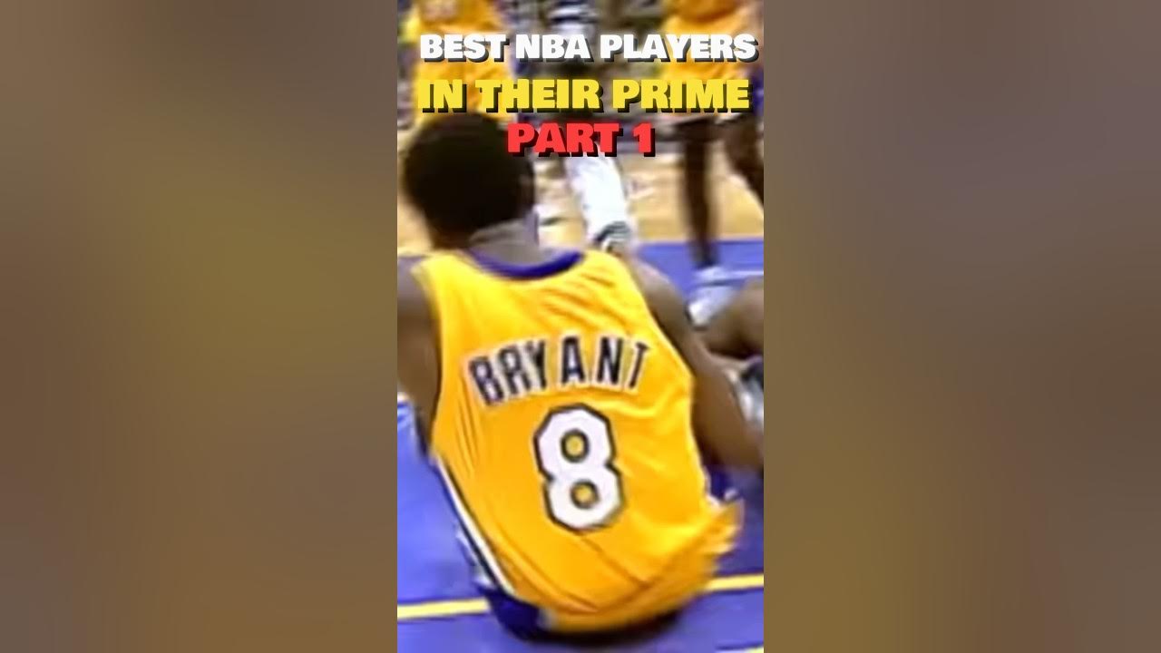 Best NBA players in their prime | Part 1 - YouTube