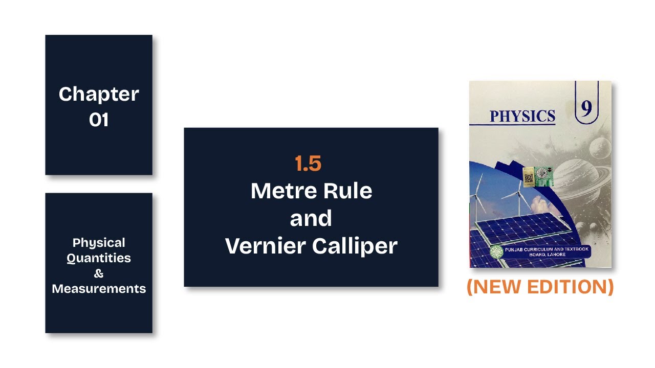 Physics Ch#01, Metre Rule and Vernier Callipers (1.5),(new book) - YouTube