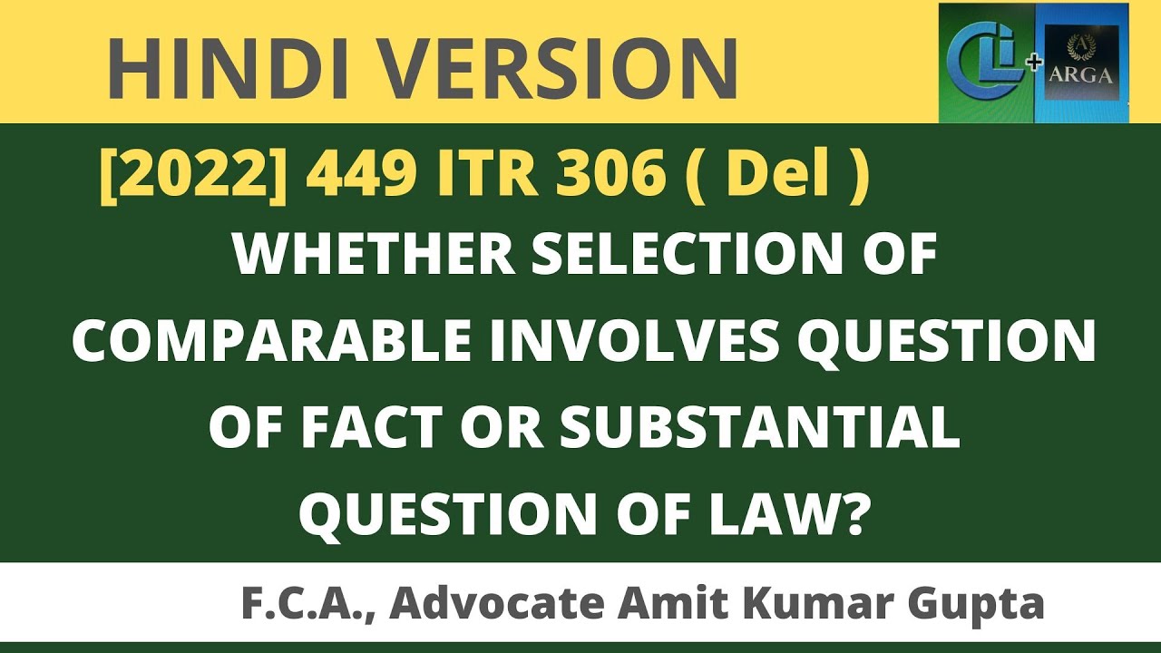WHETHER SELECTION OF COMPARABLE INVOLVES QUESTION OF FACT OR whether-selection-of-comparable-involves-question-of-fact-or