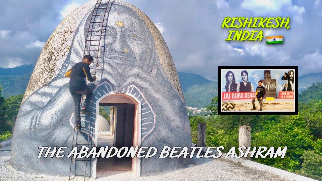The Abandoned Beatles Ashram 🚫😨 | 84 chaurasi Kutiya | Beatles Ashram ...