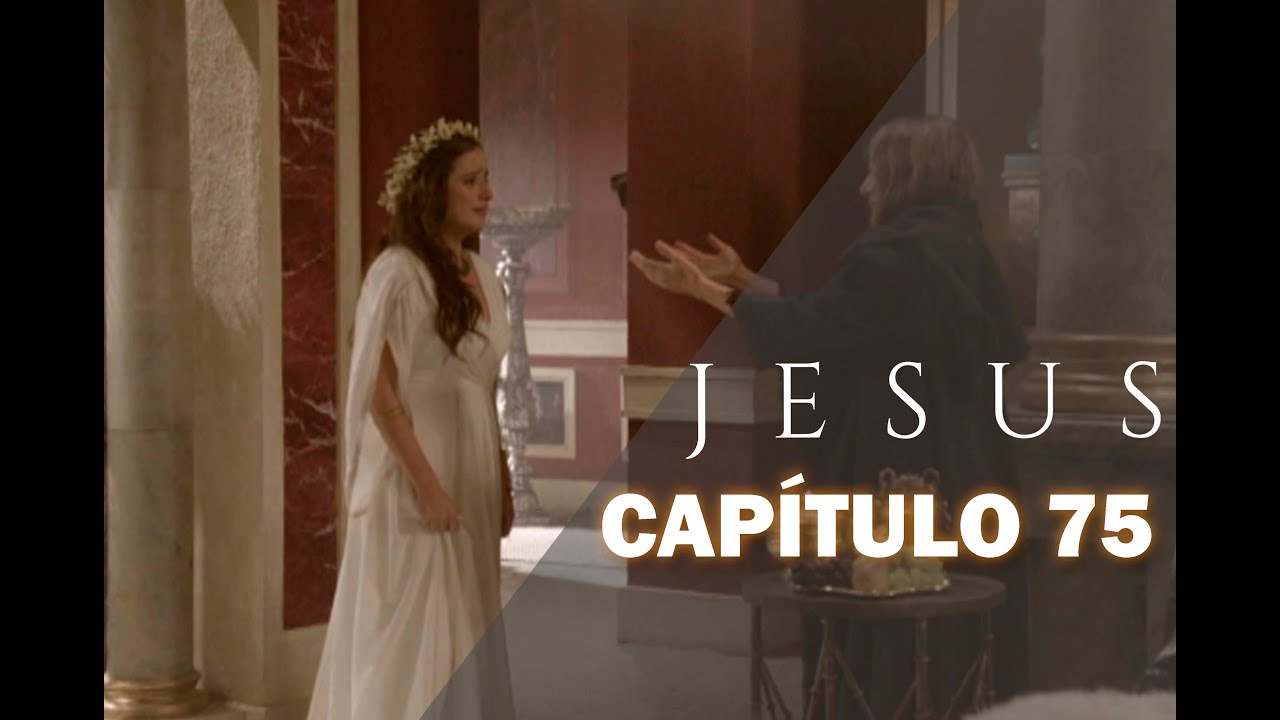 JESUS | CAPÍTULO 75 31 07 2020 - YouTube