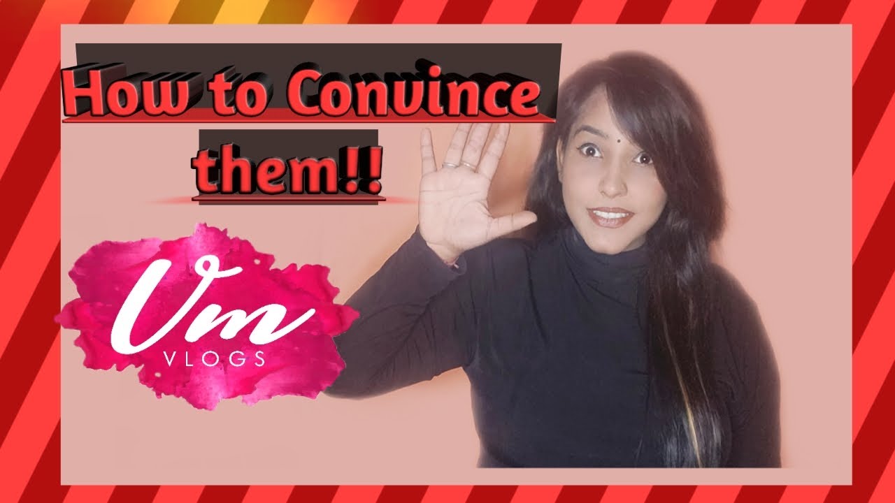 5 Tips to convince someone - YouTube