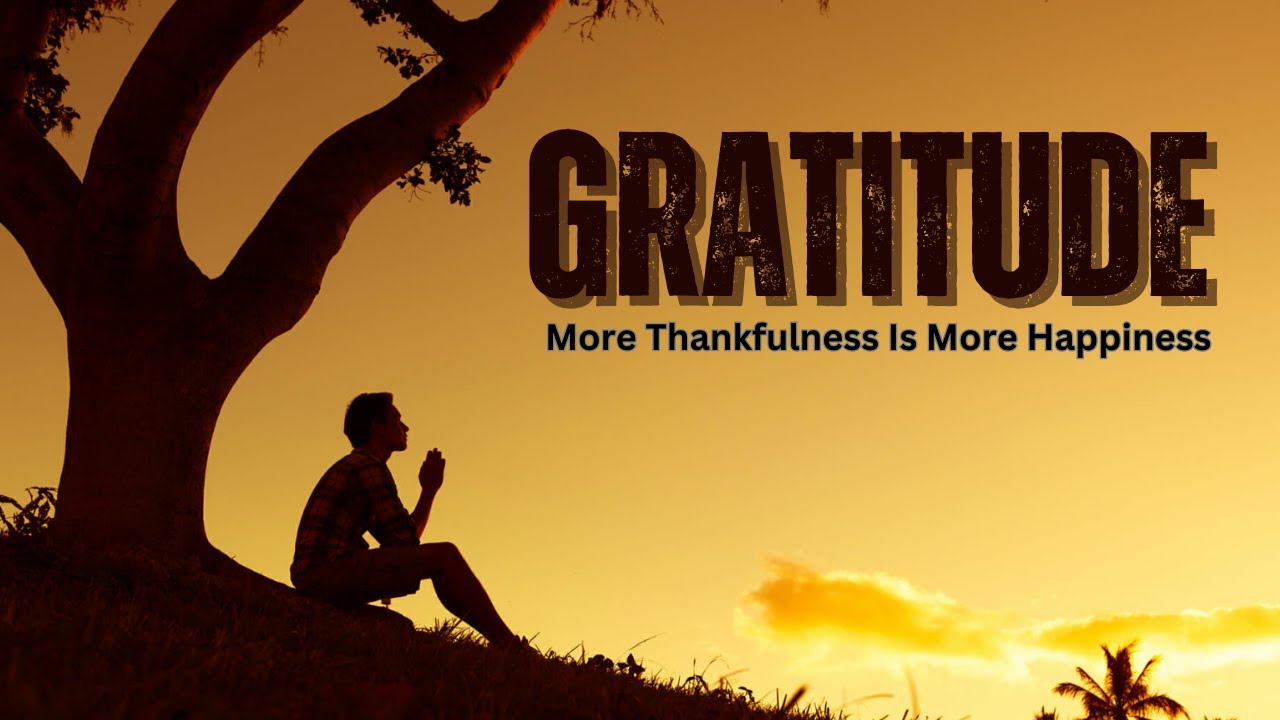 Gratitude Is The Key To A Happy Life : How Giving Thanks Can Make You ...