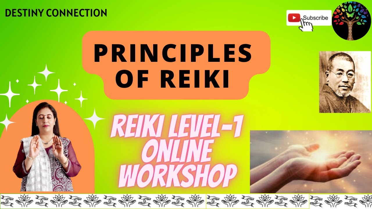 Principles of Reiki | Reiki Level 1 Workshop | Reiki Classroom Short ...