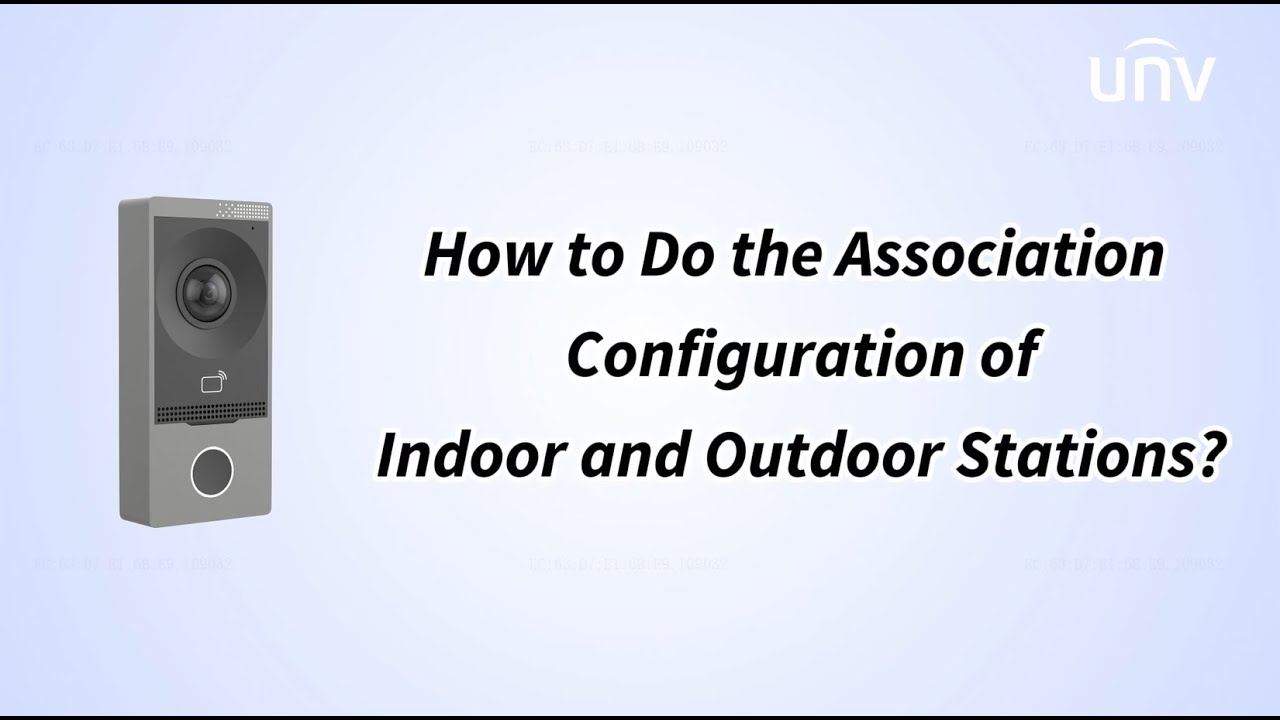 How to Do the Association Configuration of Indoor and Outdoor Stations ...