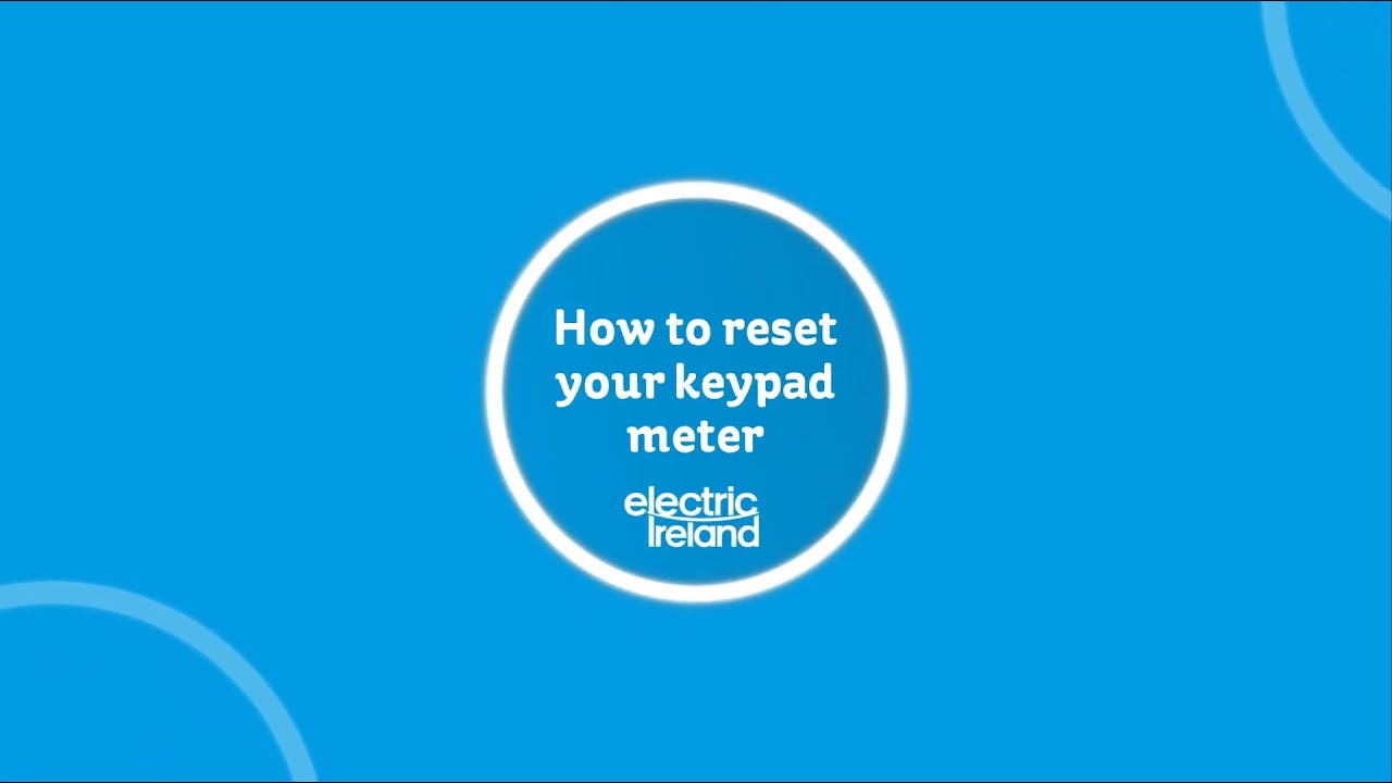 Electric Ireland | Reset Your Keypad Meter - YouTube