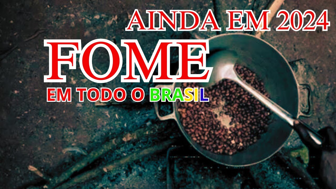FOME NO BRASIL E NO MUNDO. #apocalipse #profecia #fome #brasil - YouTube