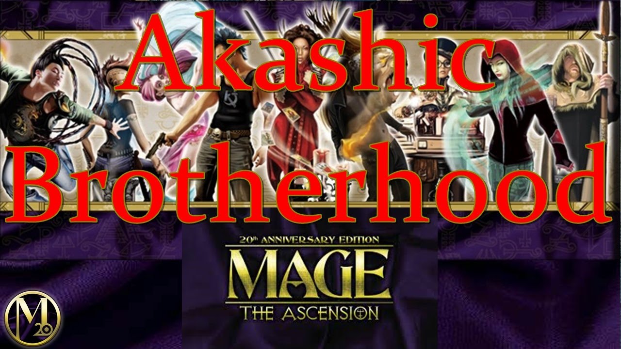 Mage The Ascension: Akashic Brotherhood - YouTube
