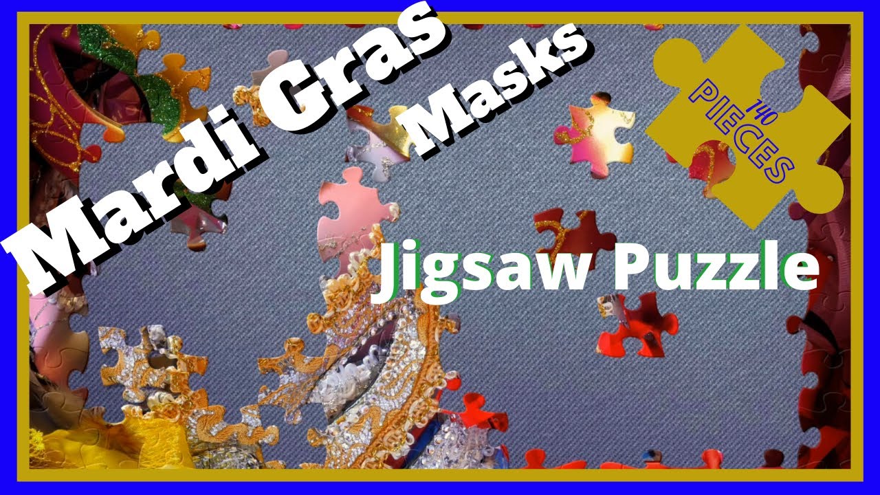Mardi Gras Masks Puzzle | Digital Jigsaw Puzzle | Lofi - YouTube