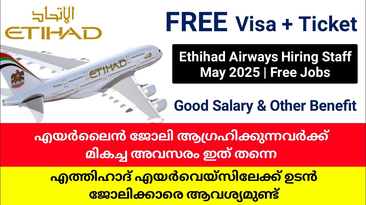 Ethihad Airways | Airline Jobs Malayalam May 2025 | Job Vacancy in uae ...