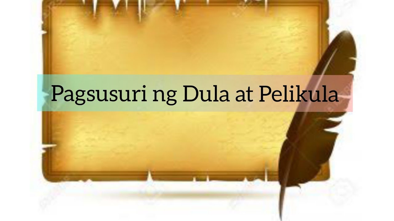 Pagsusuri ng Dula at Pelikula #projectpurposes - YouTube