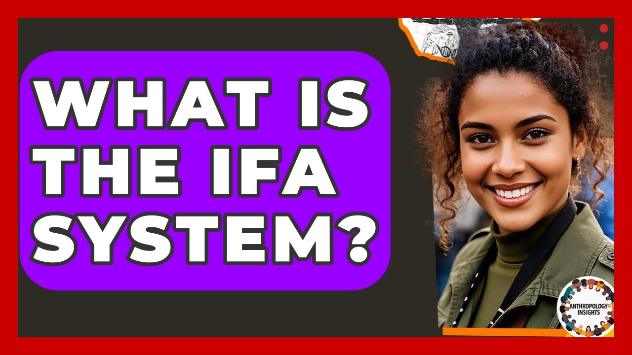 What Is The Ifa System? - Anthropology Insights - YouTube
