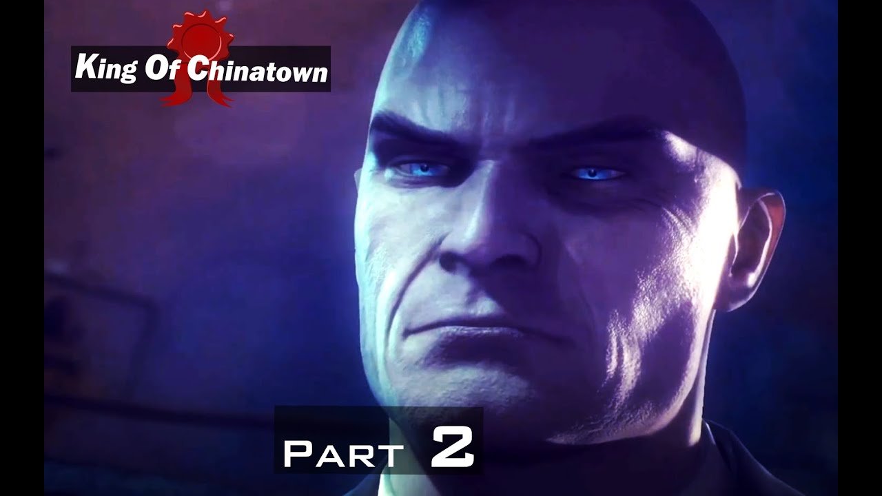 The King of Chinatown - Gameplay Hitman Absolution - Part2 - YouTube