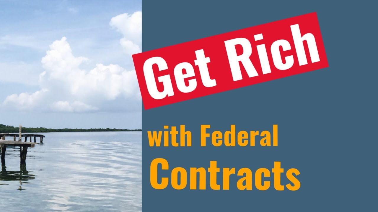 The No BS Way to Get Rich with Federal Government Contracts - YouTube
