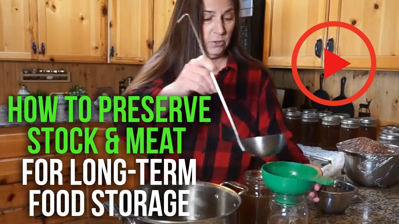How to Preserve Stock & Meat for Long-Term Food Storage - YouTube