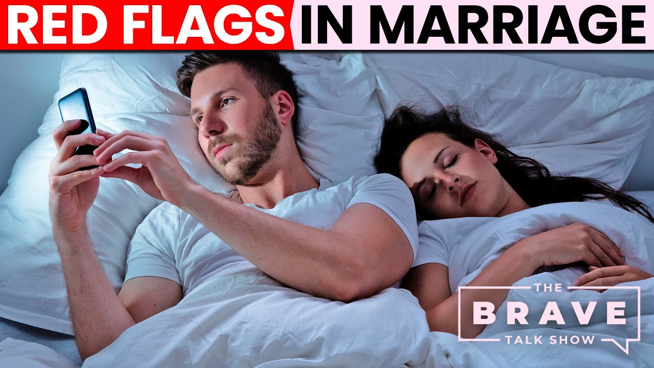 Marriage Red Flags: 4 Wives Reveal the Warning Signs You Can't Ignore ...