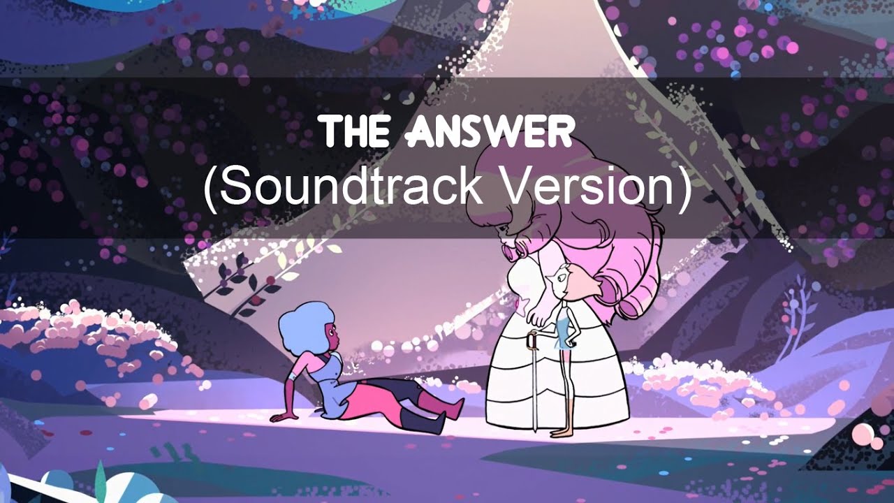 Steven Universe: Soundtrack | The Answer - YouTube