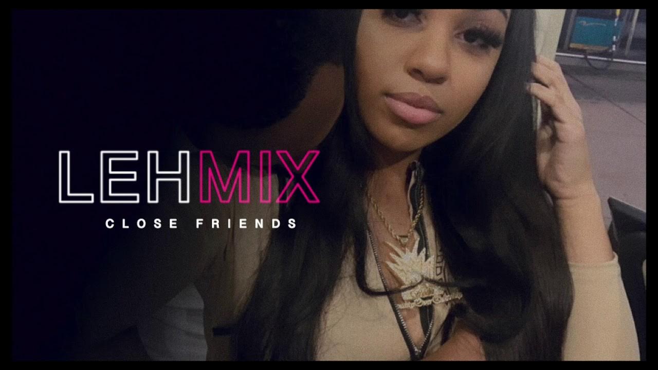 Lehla Samia Close Friends REMIX - YouTube