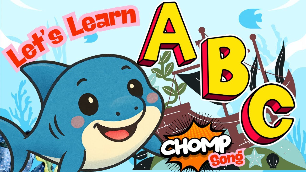 Learn ABC’s with Mr. Sharks CHOMP Song! | Alphabet Learning Song - YouTube